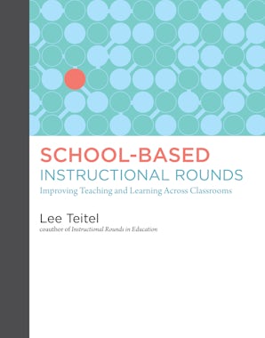 School-Based Instructional Rounds