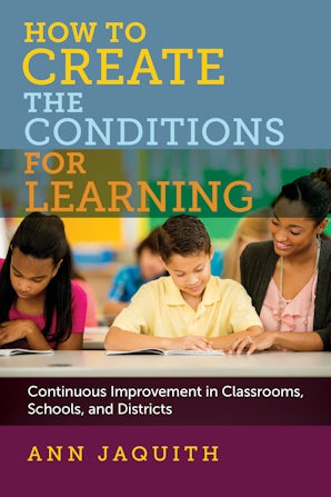 How to Create the Conditions for Learning