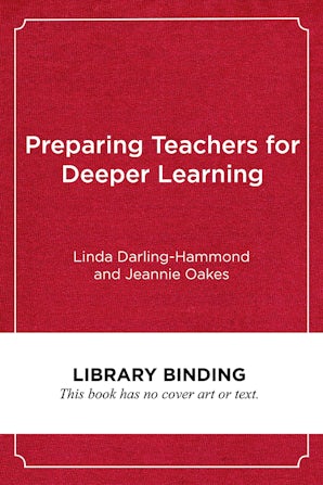 Preparing Teachers for Deeper Learning