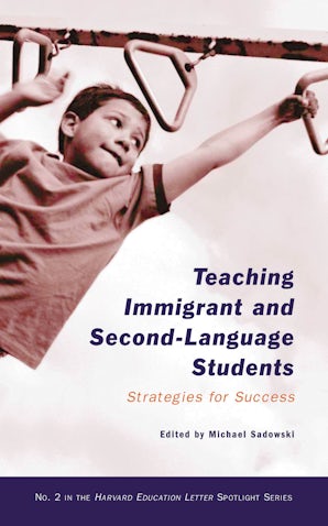 Teaching Immigrant and Second-Language Students