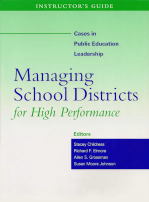 Instructor's Guide to Managing School Districts for High Performance